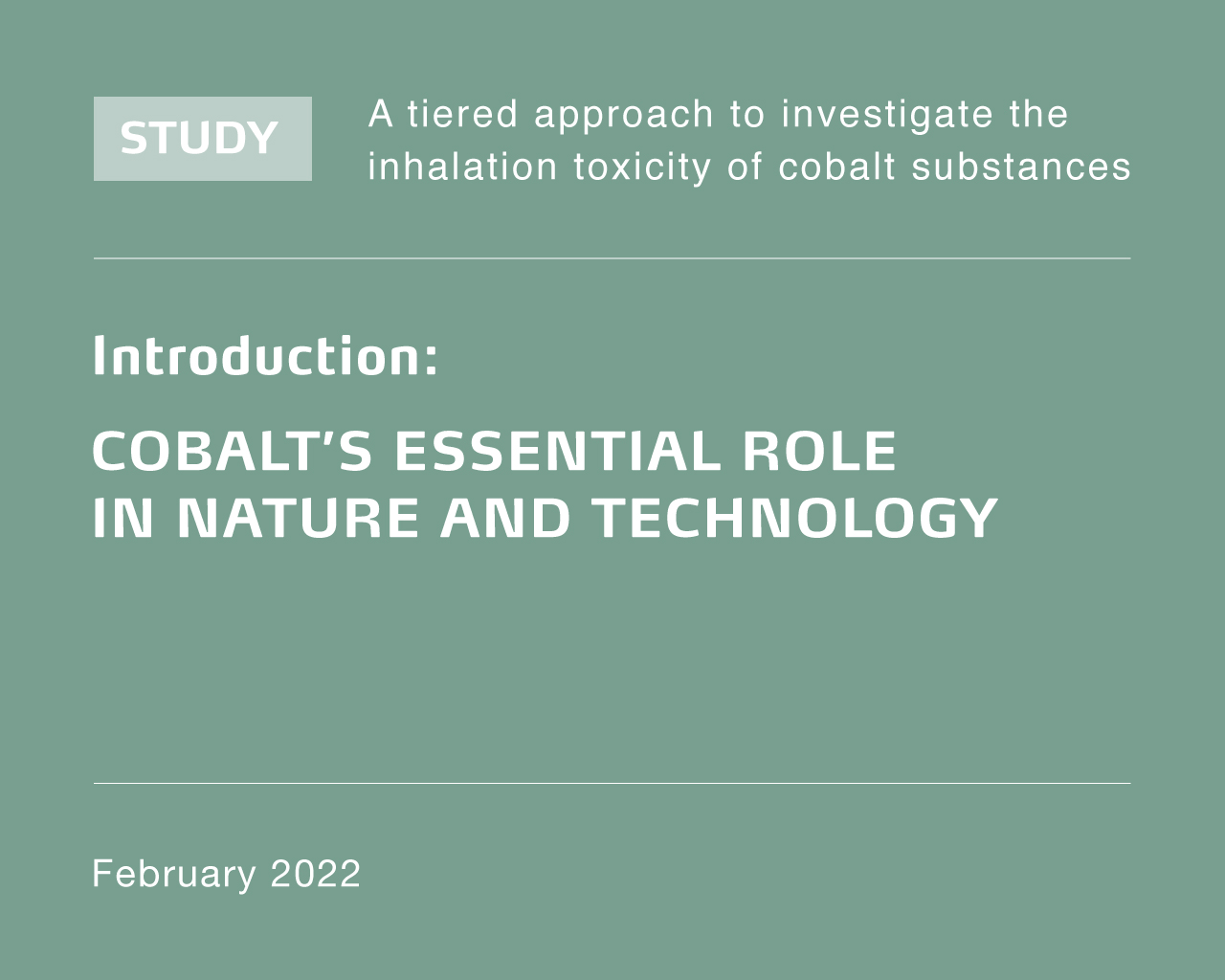 A tiered approach to investigate the inhalation toxicity of cobalt substances. Introduction ...